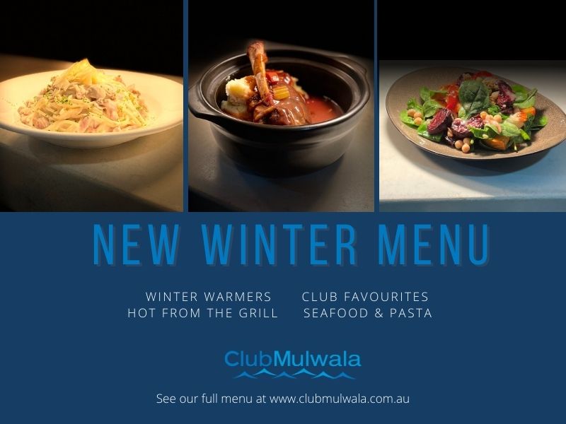 New Winter Menu - Club Mulwala | Accommodation Yarrawonga RSL ...